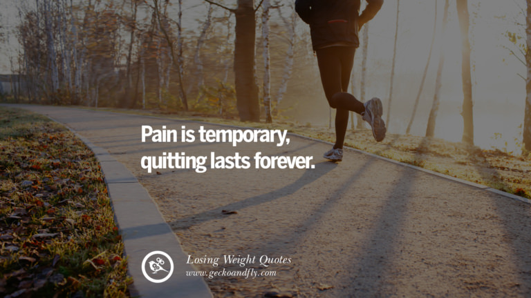 50 Motivating Quotes On Losing Weight, On Diet And Living Healthy