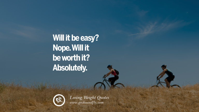 50 Motivating Quotes On Losing Weight, On Diet And Living Healthy