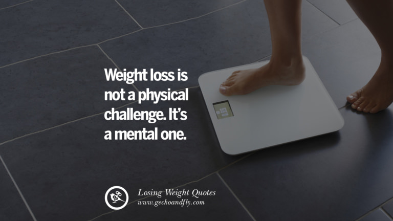50 Motivating Quotes On Losing Weight, On Diet And Living Healthy