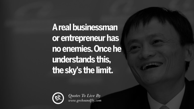 32 Jack Ma Quotes On Entrepreneurship, Success, Failure And Competition