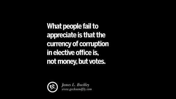 42 Anti Corruption Quotes For Politicians On Greed And Power