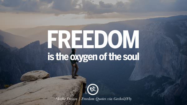 40 Inspiring Quotes About Freedom And Liberty