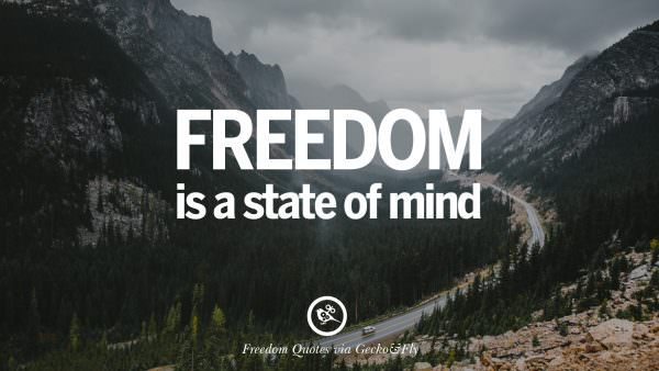 40 Inspiring Quotes About Freedom And Liberty