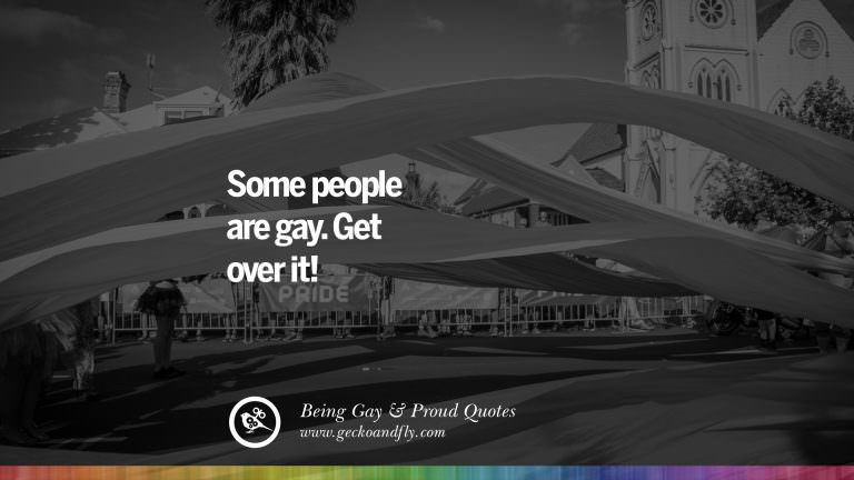 35 Quotes About Gay Pride, Pro LGBT, Homophobia and Marriage
