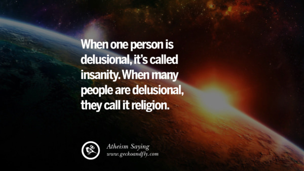42 Funny Atheist Quotes About God's Existence, Fate And Life