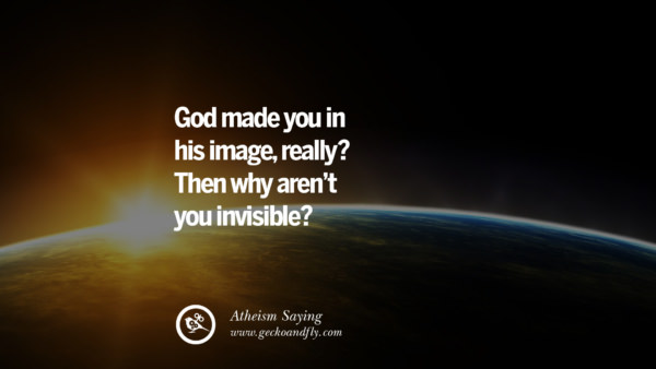 42 Funny Atheist Quotes About God's Existence, Fate And Life