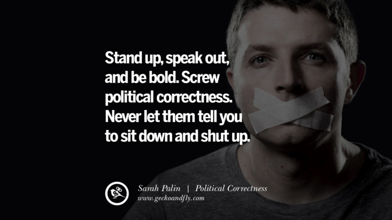 26 Anti Political Correctness Quotes And The Negative Effects On Society