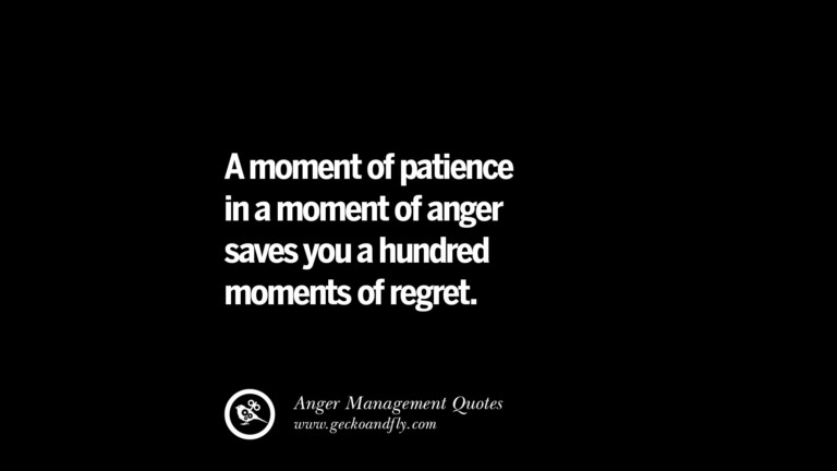 41 Quotes On Anger Management, Controlling Anger, And Relieving Stress
