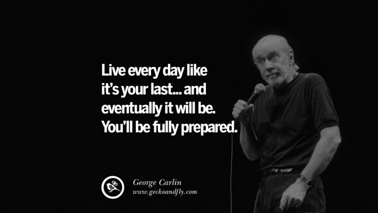 32 Funny And Sarcastic Quotes By George Carlin