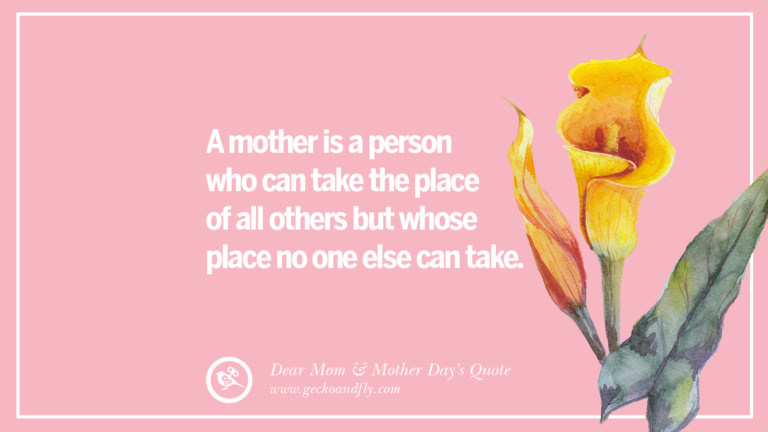 60 Inspirational Dear Mom And Happy Mother's Day Quotes