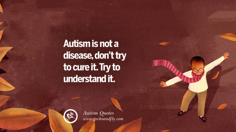 30 Inspirational Autism Quotes - Understanding An Autistic Child